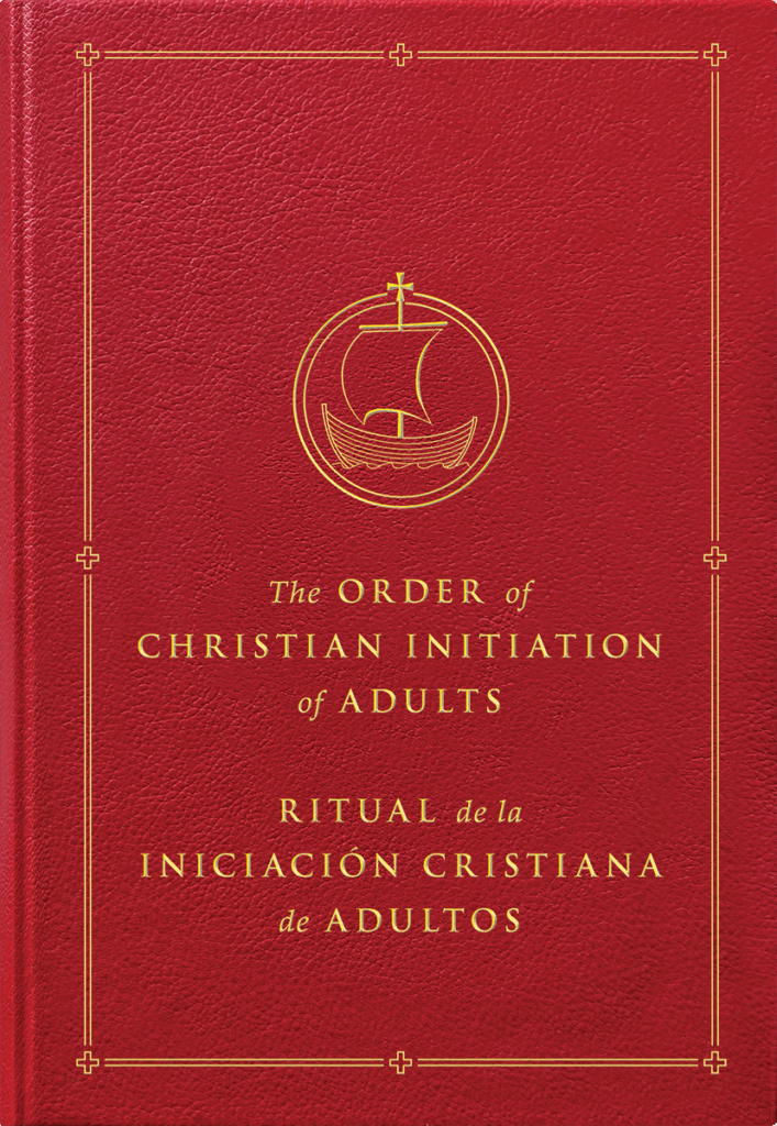 The Order of Christian Initiation of Adults / Ritual de la Iniciación ...
