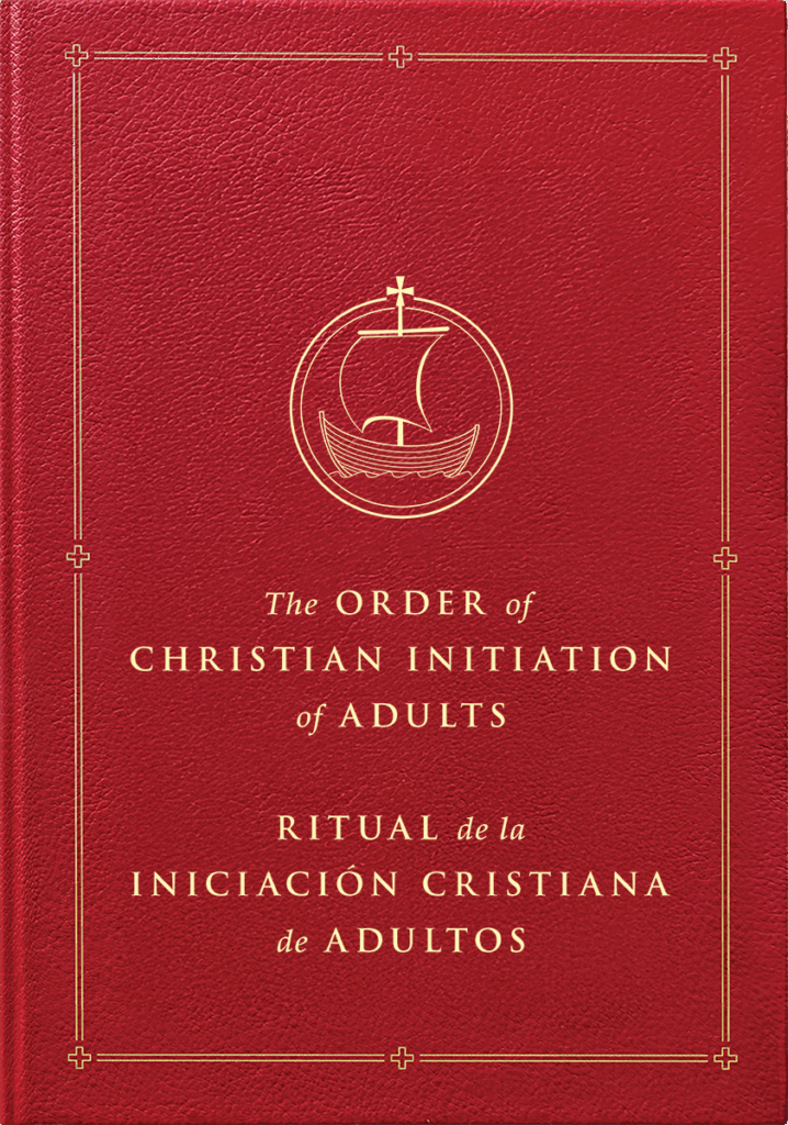 The Order of Christian Initiation of Adults / Ritual de la Iniciación ...
